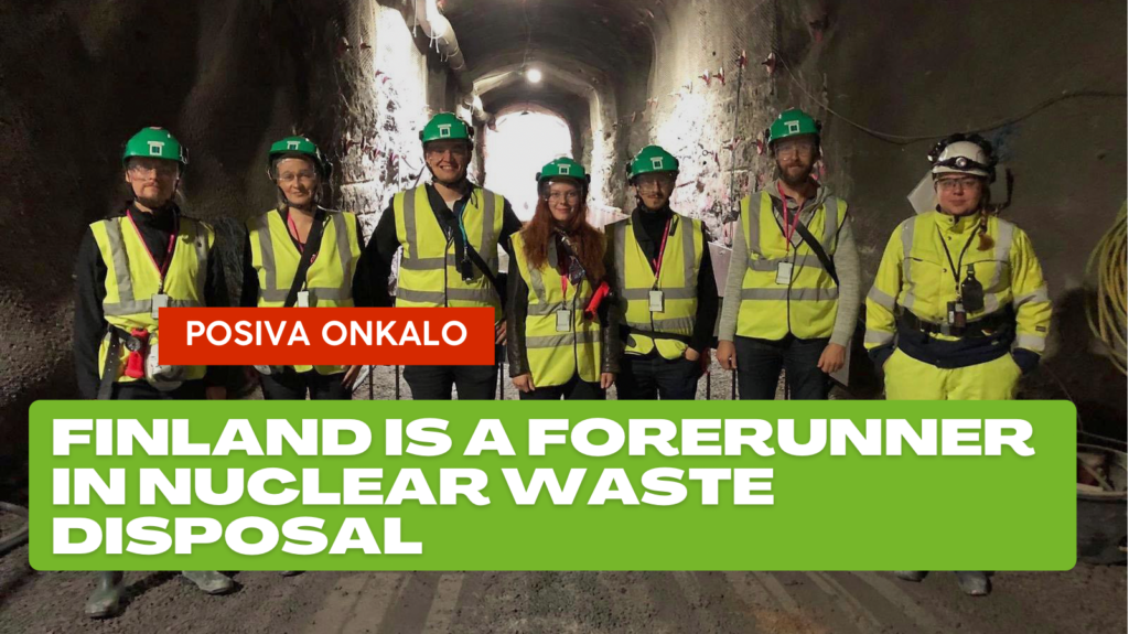 Finland is a forerunner in nuclear waste disposal - Viite - Tieteen ja ...